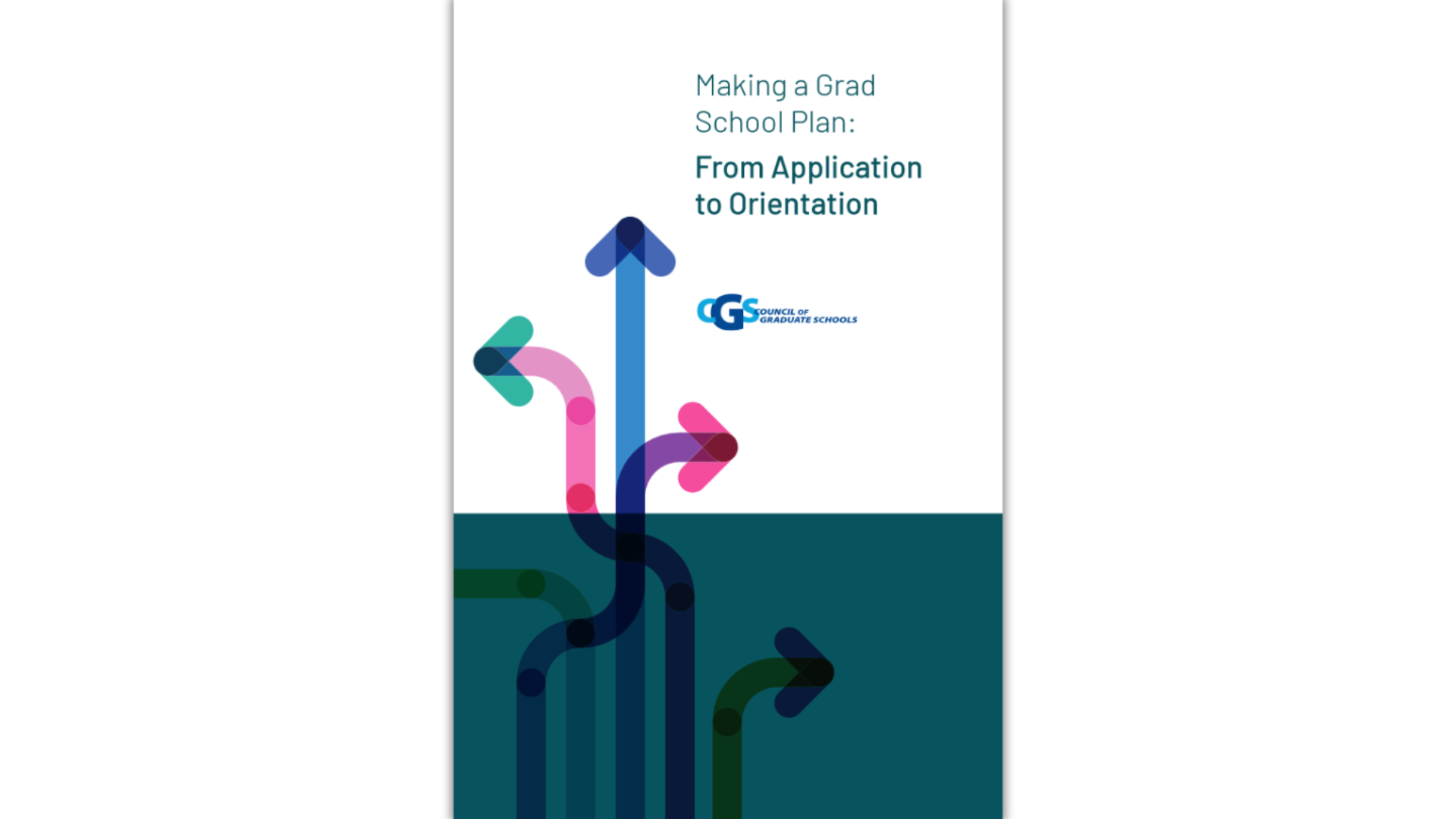 Making a Grad School Plan: From Application to Orientation - CGS