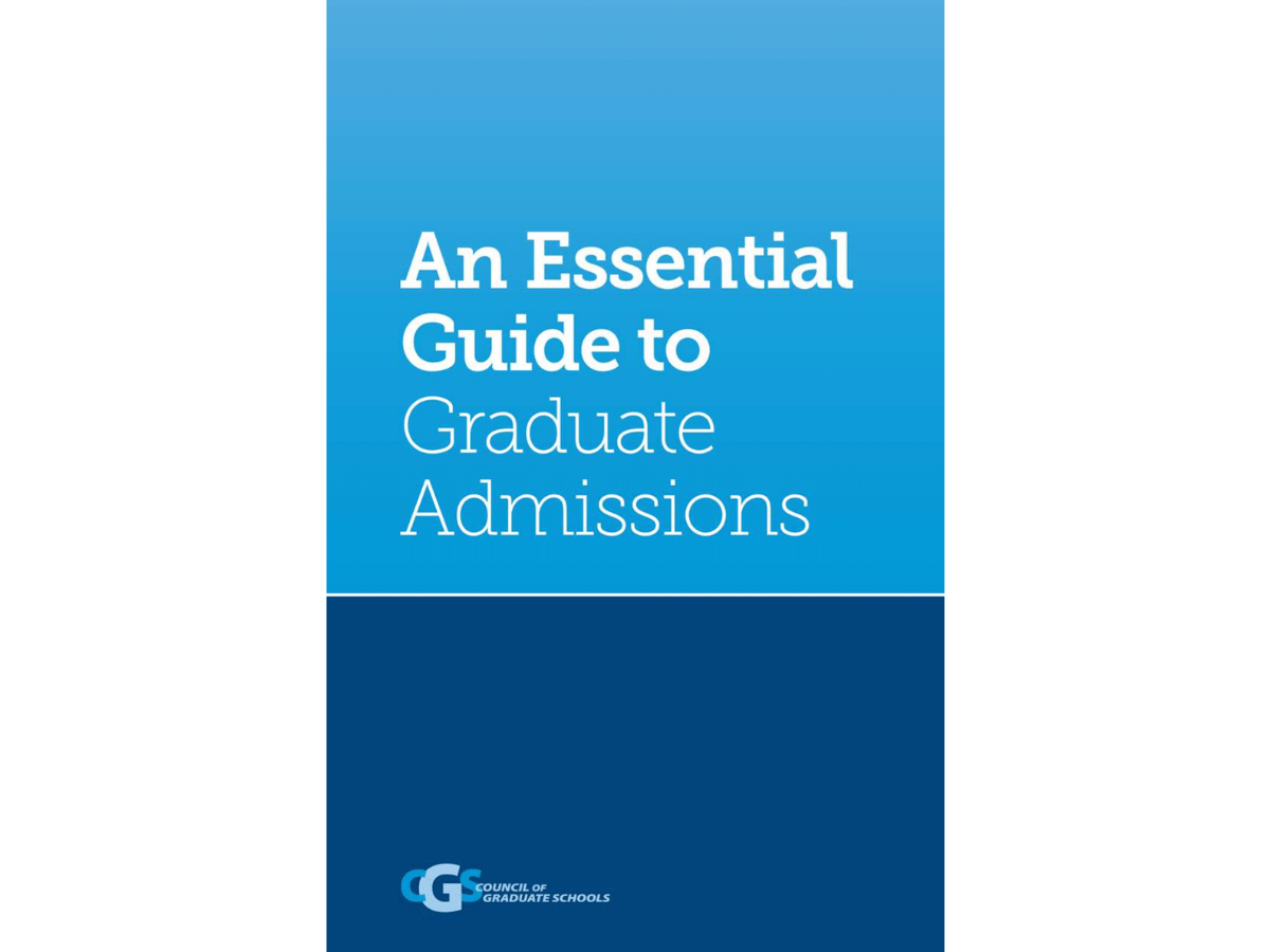 Essential Guide to Graduate Admissions - CGS