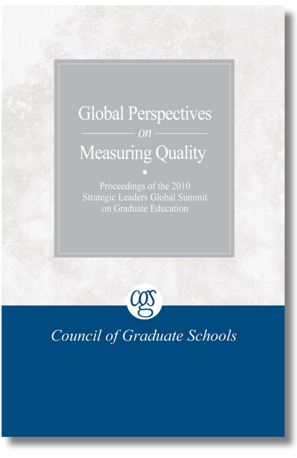 Global Perspectives on Measuring Quality - CGS