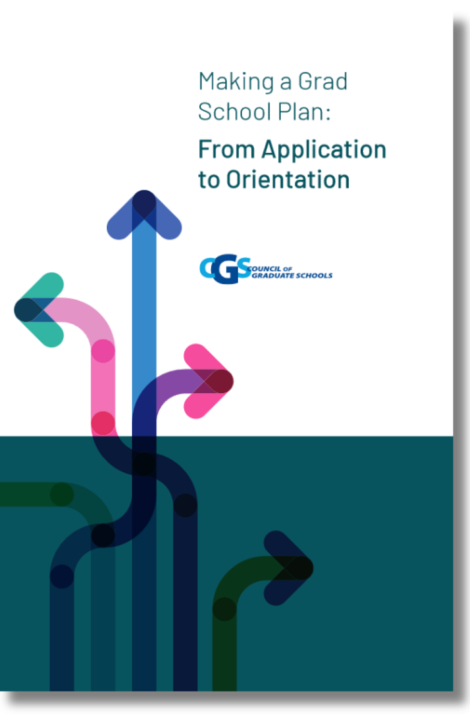Making a Grad School Plan: From Application to Orientation - CGS