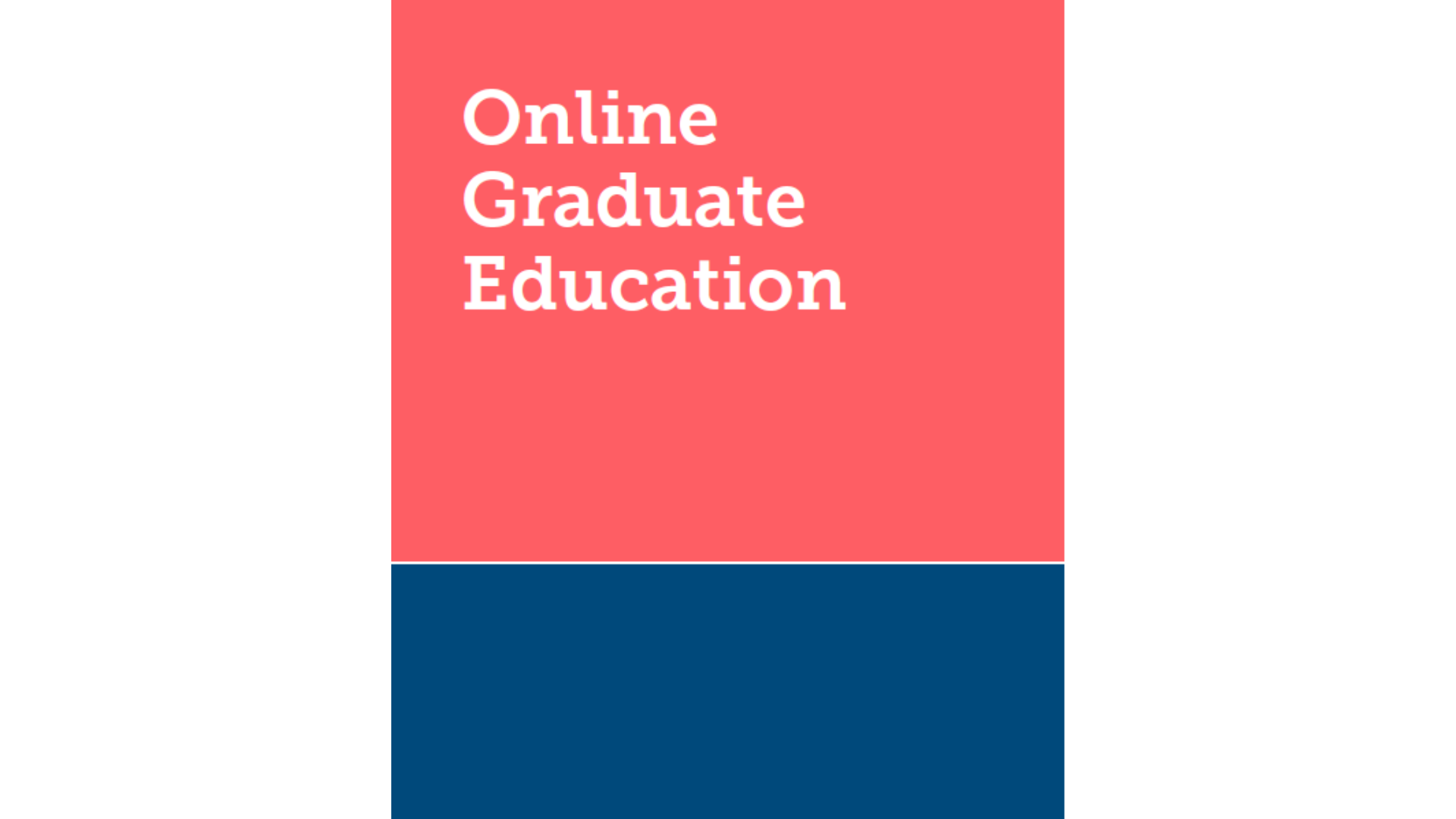 Online Graduate Education - CGS